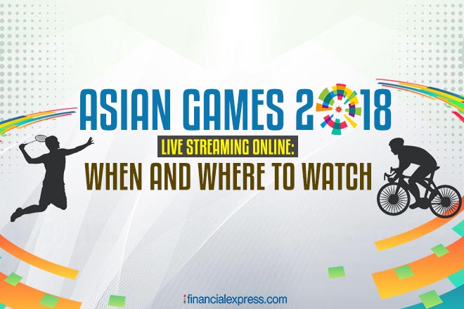 Asian Games 2018 LIVE Streaming Online: When and where to watch it Live ...
