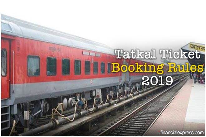 Tatkal ticket booking rules 2019: Know timings, cancellation charges ...