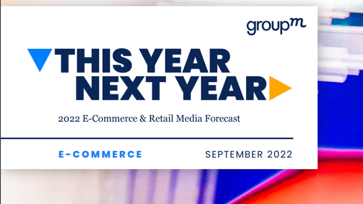 Global retail media to touch $101 billion in 2022: GroupM Report ...