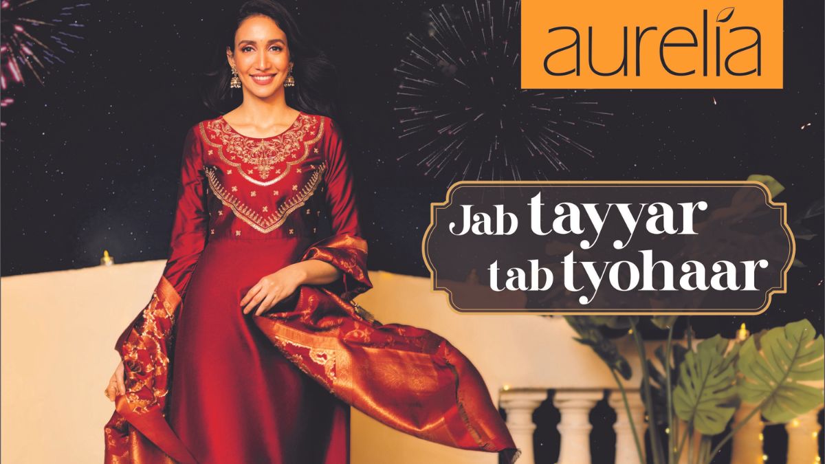 Aurelia unveils campaign Jab Tayyar, Tab Tyohaar for its festive ...