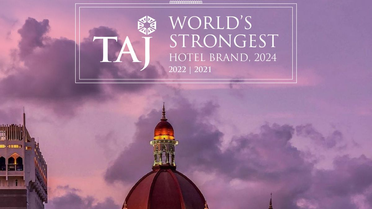 Taj gets declared as ‘world’s strongest hotel brand’ by Brand Finance ...