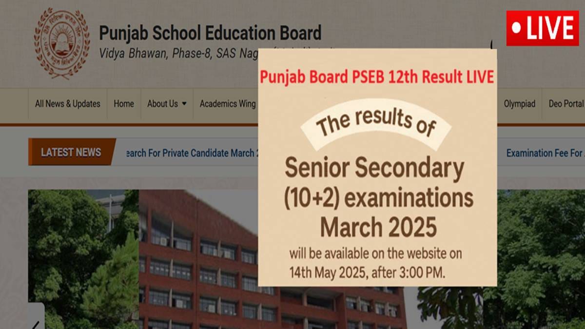 pseb.ac.in, PSEB Punjab 12th Result 2025 Highlights: PSEB Punjab Board 12th Sarkari Result LIVE ...