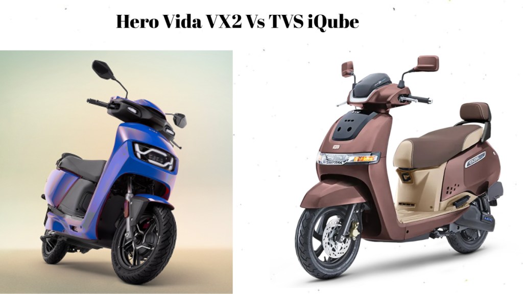 Hero Vida VX2 Plus Vs TVS iQube 3.1: Specs, features, price compared ...