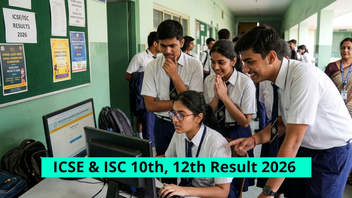 ICSE Class 10th, 12th Result 2026: CISCE Board to declare ICSE, ISC ...
